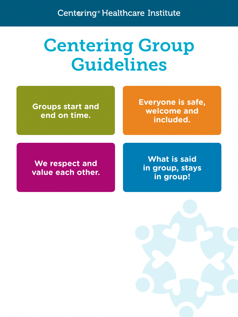 Centering Healthcare Institute | Group Guidelines Poster